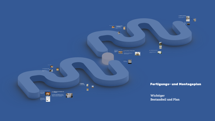 Fertigungs- und Montageplan by Lara Bachmann on Prezi