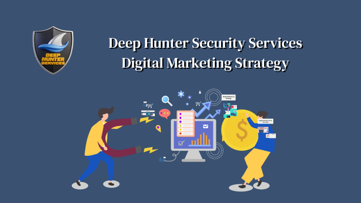 Deep Hunter Security Services – Digital Marketing Strategy by Saqlain ...