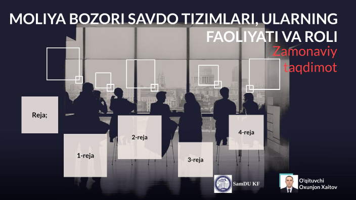 MOLIYA BOZORI SAVDO TIZIMLARI, ULARNING FAOLIYATI VA ROLI by Humoyun ...