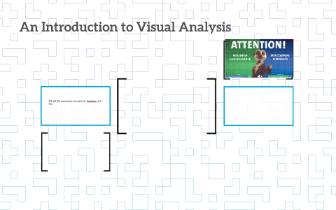 An Introduction to Visual Analysis by will teakle on Prezi