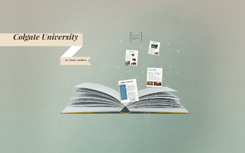 Colgate University by Wesley Smithers on Prezi