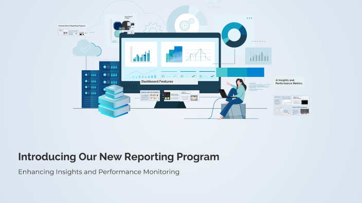 Introducing Our New Reporting Program by Kevin North on Prezi