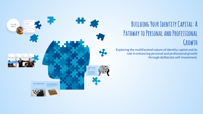 Building Your Identity Capital: A Pathway to Personal and Professional ...