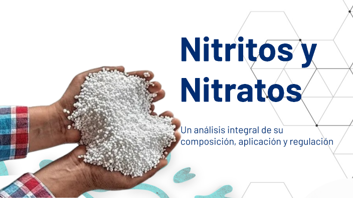 Nitritos y Nitratos by Alejo Hernandez on Prezi