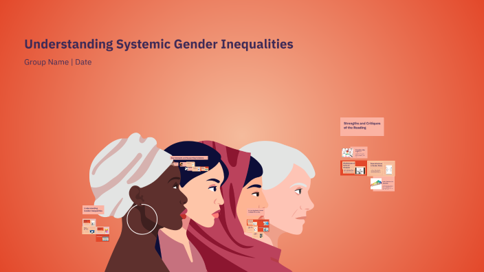 Understanding Systemic Gender Inequalities by Harinder Sidhu on Prezi