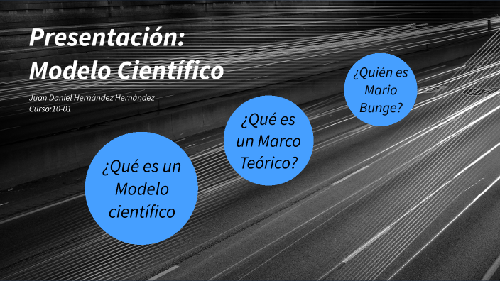 Modelo Científico by ssfnsnfsdnf sdfsdafsdf on Prezi