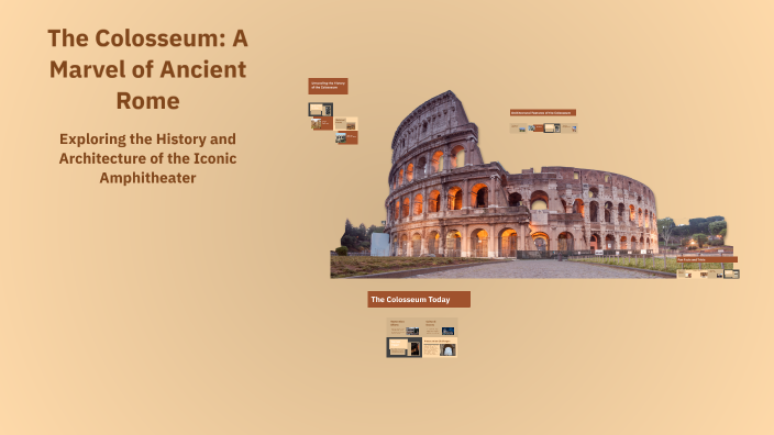 The Colosseum: A Marvel of Ancient Rome by DEEMA MM on Prezi