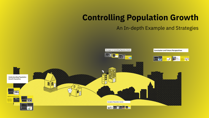 Controlling Population Growth by Muhammad Mahdi on Prezi