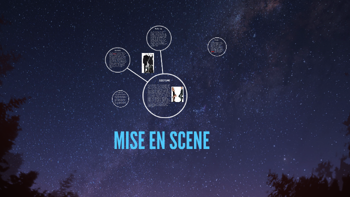 MISE EN SCENE by Eloise Preen on Prezi