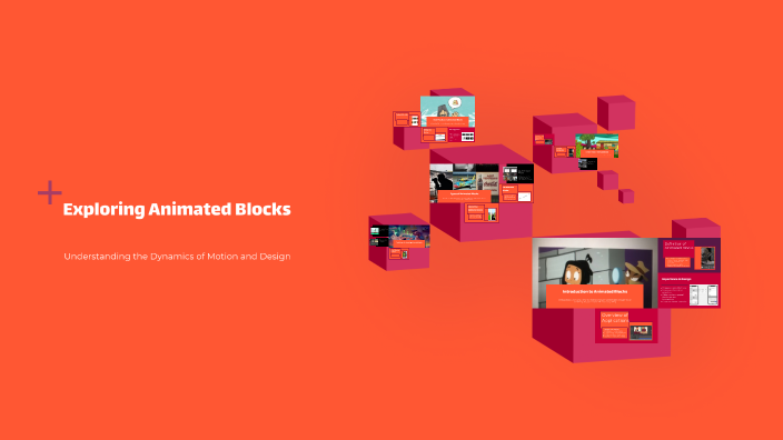 Exploring Animated Blocks by Moataz Aly on Prezi