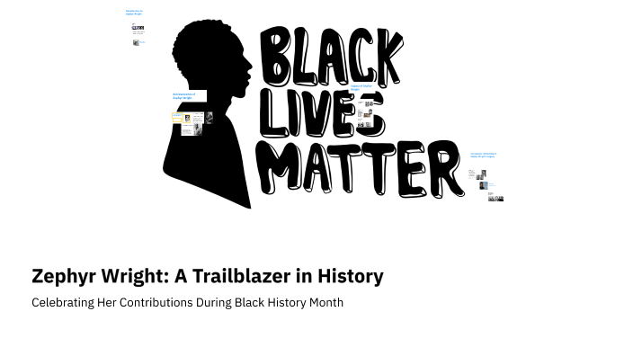 Zephyr Wright: A Trailblazer in History by kayden cory on Prezi