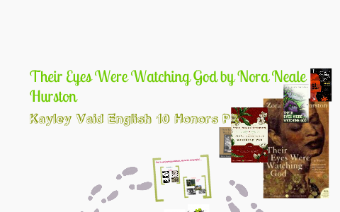 Their Eyes Were Watching God by Zora Neale Hurston Exposition by Kayley ...