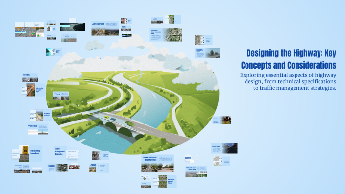 Designing the Highway: Key Concepts and Considerations by Jason ...