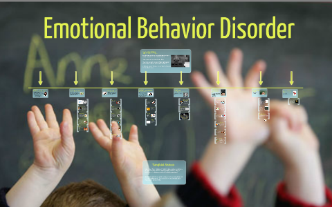 Emotional Behavior Disorder by Megan Stotz on Prezi