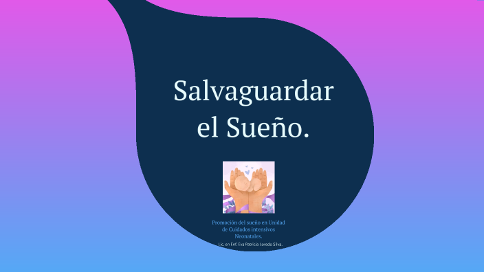 Salvaguardar el sueño by Jorge Ulises Aviles Diaz on Prezi