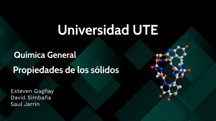 Propiedades de los sólidos by Esteven Gagñay on Prezi