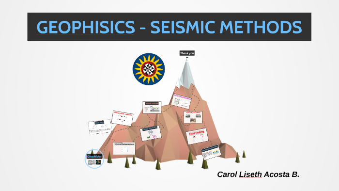 Geophisic - Seismic geophysical methods by Pepito Perez on Prezi