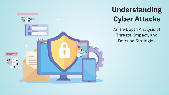 Understanding Cyber Attacks by sky hoang on Prezi