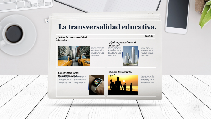 Transversalidad en el ámbito educativo. by William Carey on Prezi