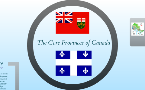 Core Provinces of Canada by Mariam Mansour on Prezi