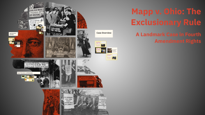 Mapp v. Ohio: The Exclusionary Rule by Morgan Kline on Prezi
