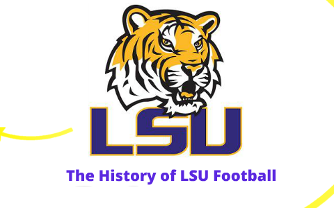 The History of LSU Football by Miles Zietz