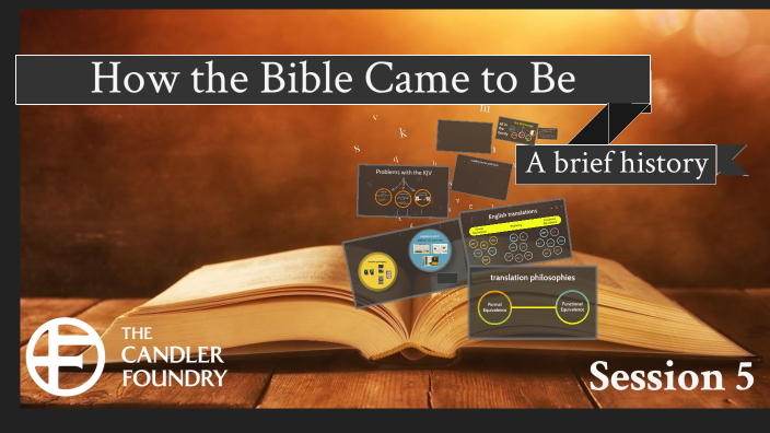 How the Bible Came to Be - SSUMC - session 5 by Ryan Bonfiglio on Prezi