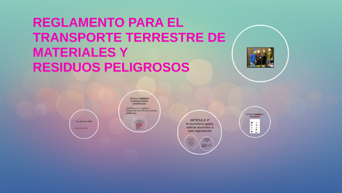 REGLAMENTO PARA EL TRANSPORTE TERRESTRE DE MATERIALES Y by elizabeth limones on Prezi Next