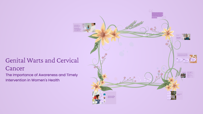 Genital Warts and Cervical Cancer by NAZIR AZIZI on Prezi