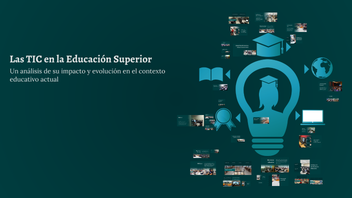 Las TIC en la Educación Superior by Melvin German on Prezi