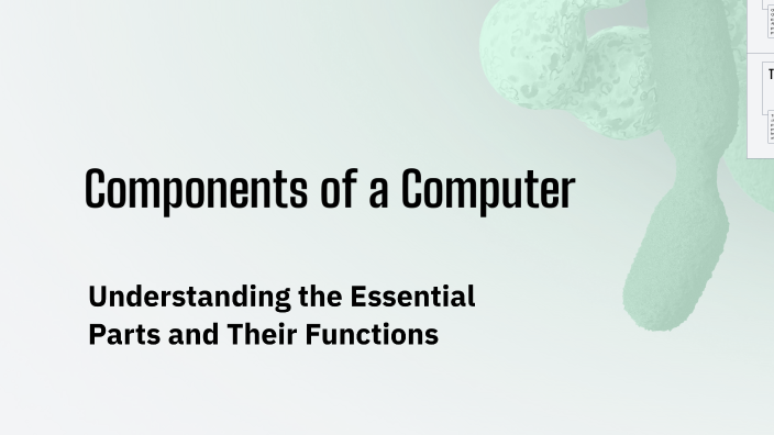 Components of a Computer by Aayan Aamir on Prezi