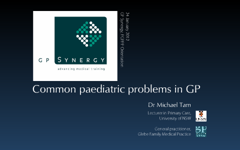 Common paediatric problems in GP by Michael Tam on Prezi