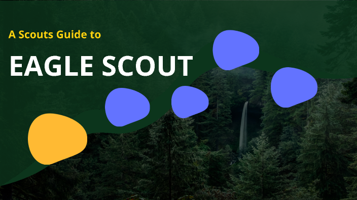 A Scout’s Path to Eagle Scout by Raymond Porten on Prezi