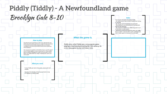 Piddly (Tiddly) - A Newfoundland game by brooklyn gale on Prezi