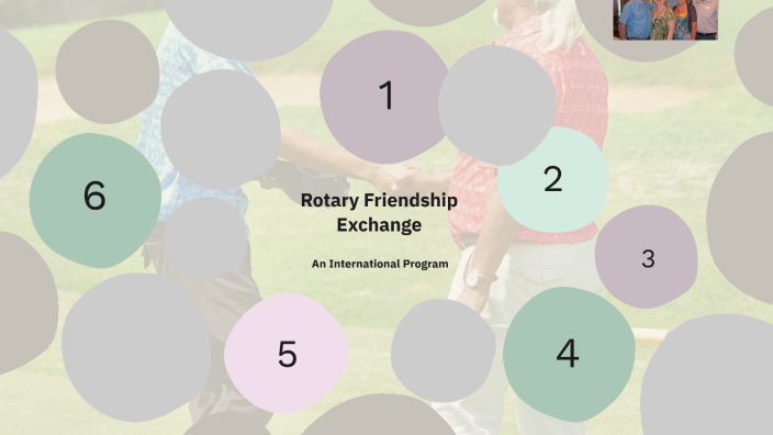 Rotary Friendship Exchange by Bert Godin on Prezi