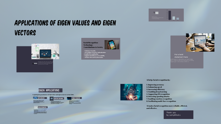 APPLICATIONS OF EIGEN VALES AND EIGEN VEC by Samyuktha Kannimuthu on Prezi