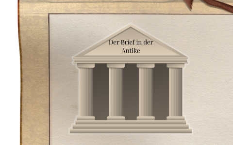 Der Brief in der Antike by Nastja Simon on Prezi