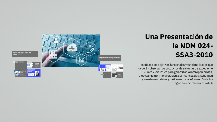 Una Presentación de la NOM 024-SSA3-2010 by angel chavez on Prezi