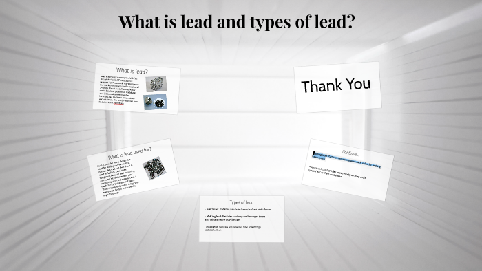 What is lead and types of lead? by science presentation on Prezi