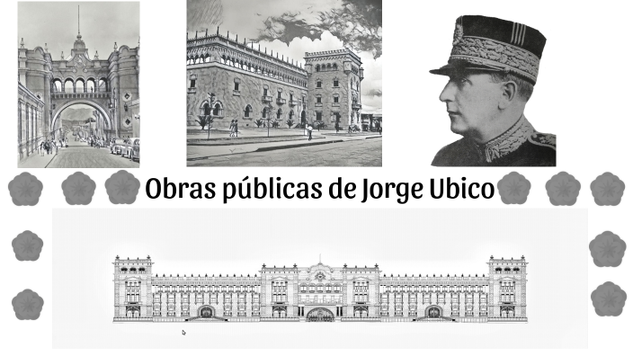 Obras de Jorge Ubico by Jorge Dysli on Prezi