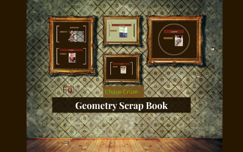 Geometry Scrap Book by Chase Klatt on Prezi