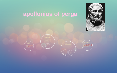 apollonius of perga by Lupita Casas on Prezi