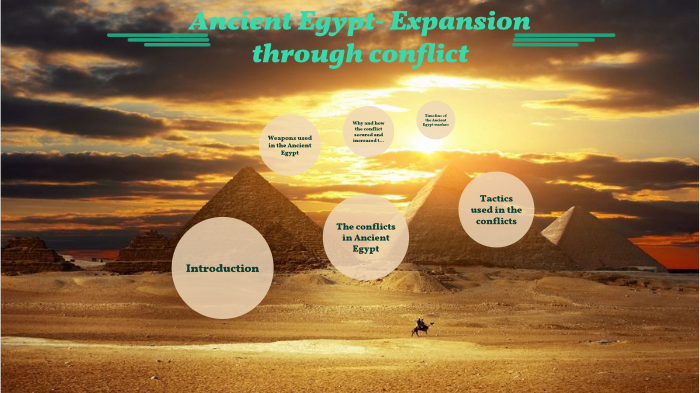 Ancient Egypt- expansion through conflict by Rhea Hwang on Prezi