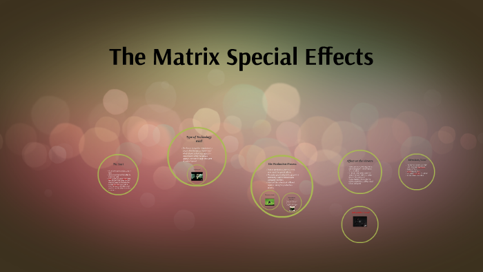 The Matrix Special Effects by Chase Hardin on Prezi