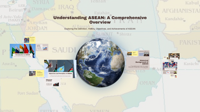 Understanding ASEAN: A Comprehensive Overview by Ramya S Nair on Prezi