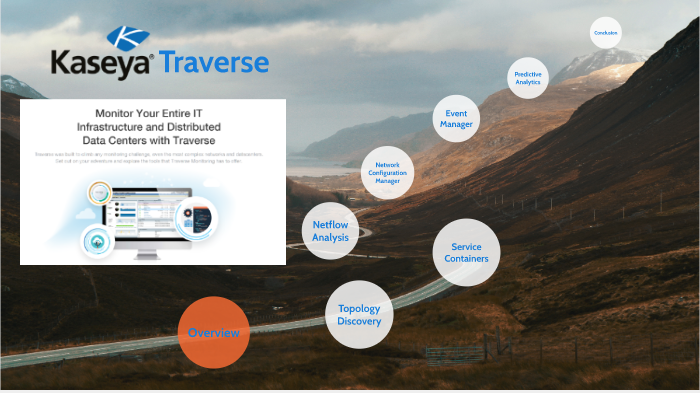 Kaseya Traverse Product Overview by Orlando Vazquez on Prezi
