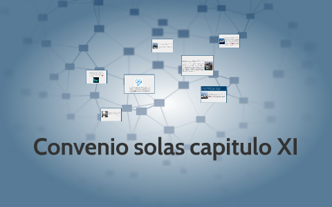 Convenio solas capitulo XI by bryan bautista on Prezi