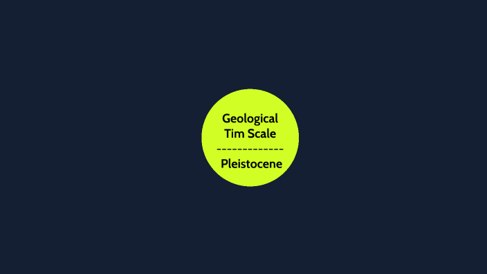 Geological Tim Scale by Zachary Meyers on Prezi