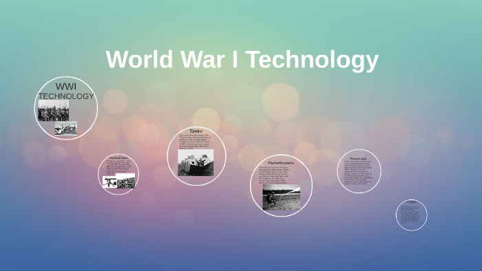 World War I Technology by on Prezi