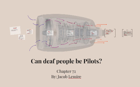 Deaf Pilots by Jacob Lemire on Prezi